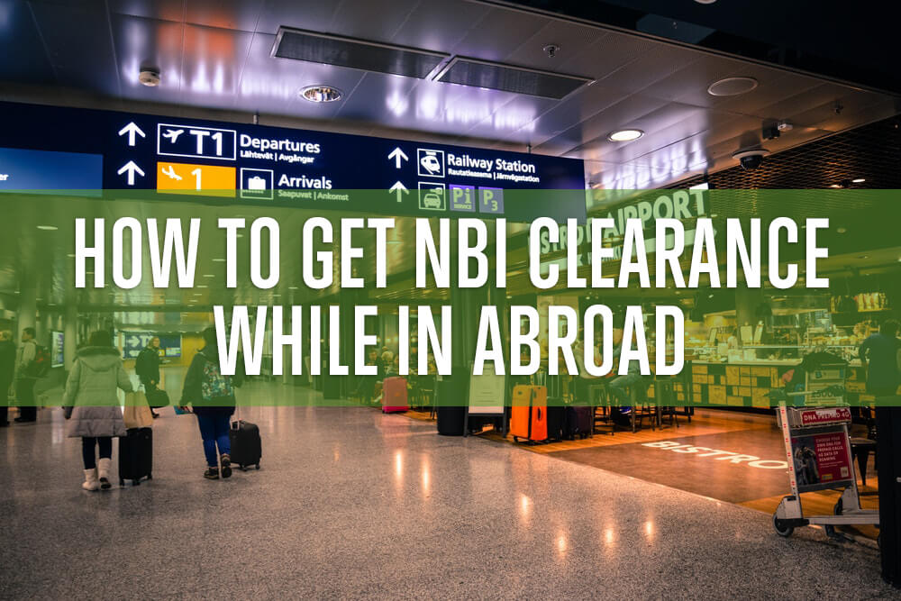 How to get an NBI Clearance while in Abroad? : NBI Clearance Online