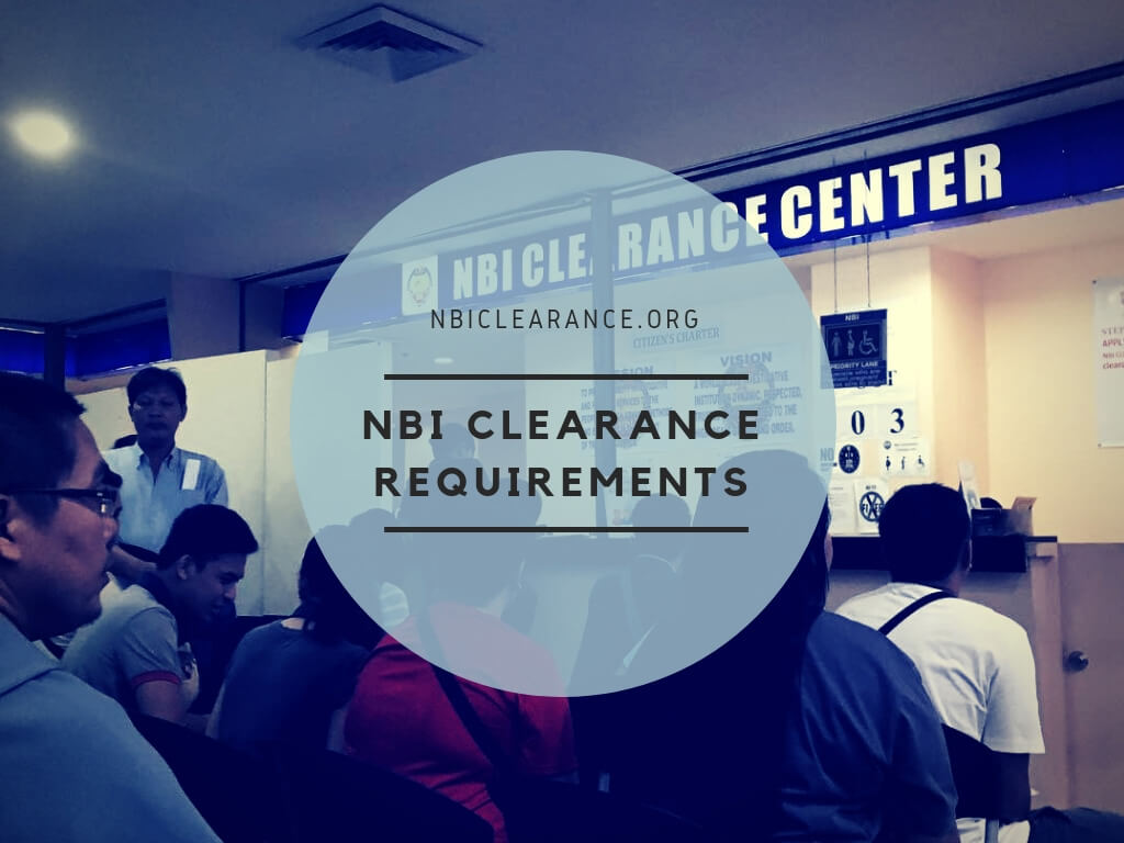 NBI Clearance Requirements – Never (Ever) Apply for an NBI Clearance ...